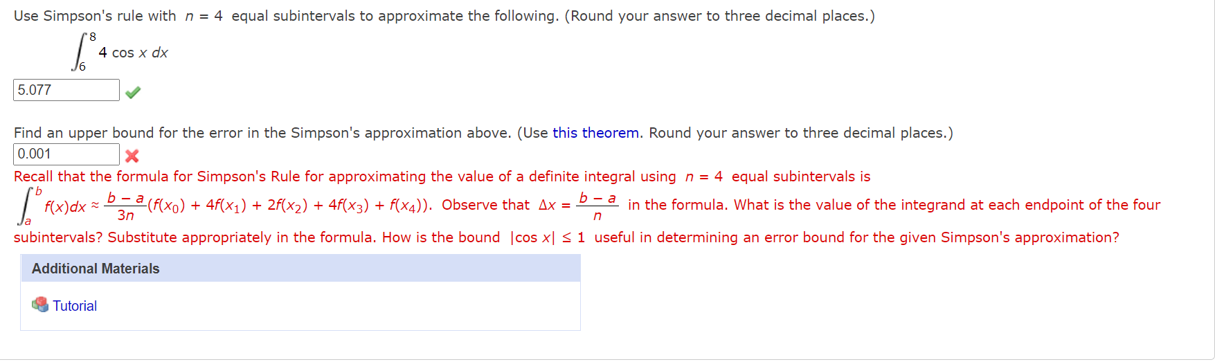 Solved Use Simpson's rule with n = 4 equal subintervals to | Chegg.com