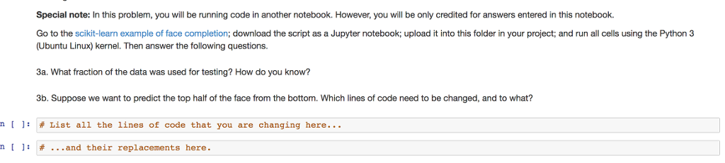Special note: In this problem, you will be running | Chegg.com