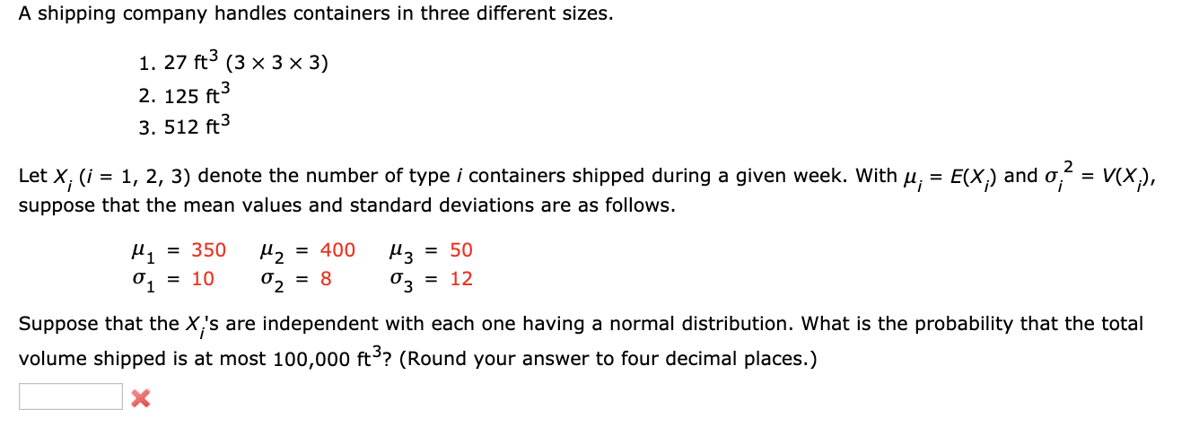 Solved A shipping company handles containers in three | Chegg.com