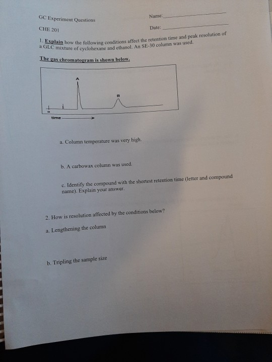 Solved GC Experiment Questions Name: CHE 201 Date: 1. | Chegg.com