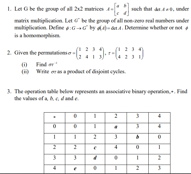 Solved a bo 1. Let G be the group of all 2x2 matrices A= | Chegg.com