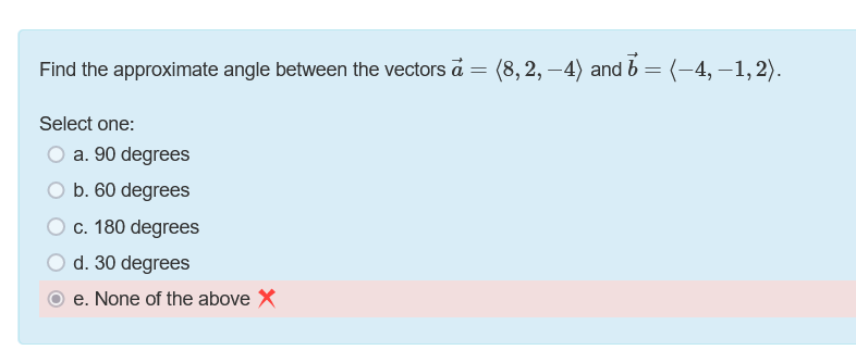 Solved Find the approximate angle between the vectors | Chegg.com