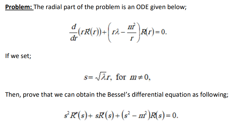Solved Problem: The radial part of the problem is an ODE | Chegg.com