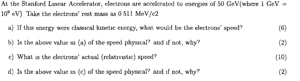 Solved At the Stanford Linear Accelerator, electrons are | Chegg.com