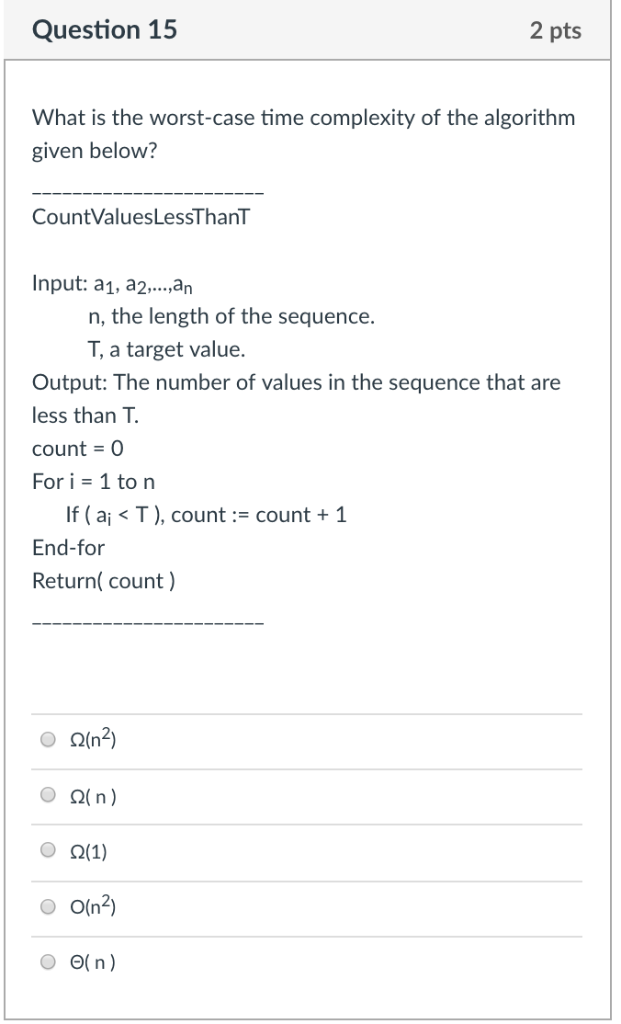 Solved Question 15 2 Pts What Is The Worst Case Time 