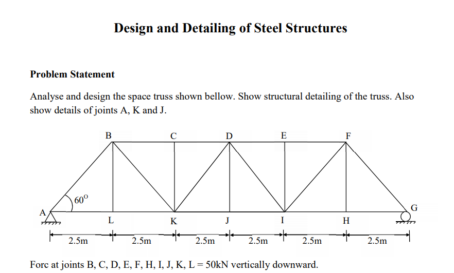 Solved Design and Detailing of Steel Structures Problem | Chegg.com
