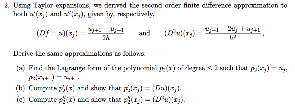 2. Using Taylor expansions, we derived the second | Chegg.com