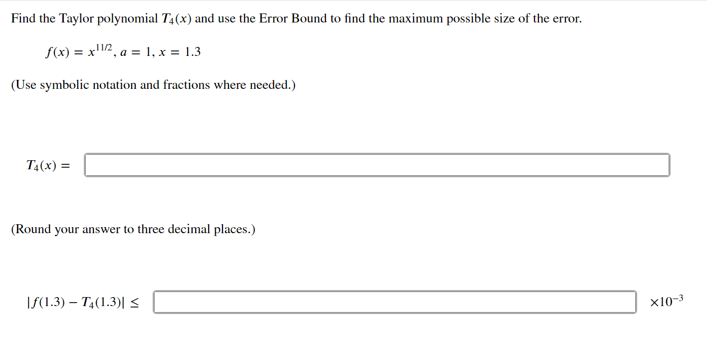 Solved Compute the Taylor polynomial T5(x) and use the Error | Chegg.com