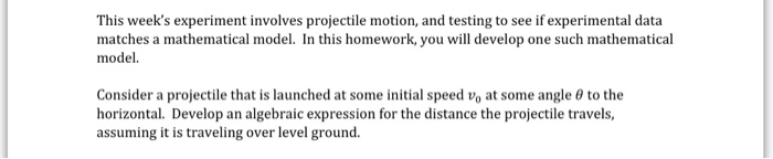 Solved This week's experiment involves projectile motion, | Chegg.com