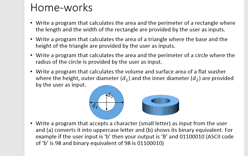 Solved Home-works - Write a program that calculates the area | Chegg.com