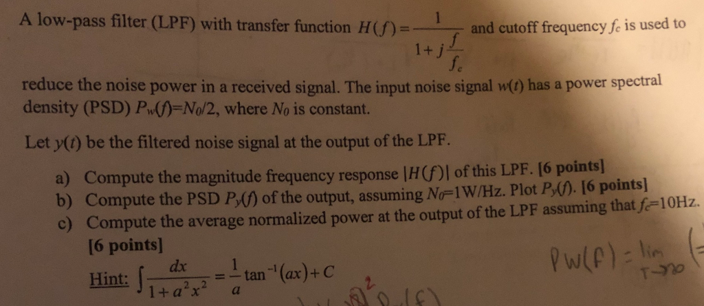 Solved A low-pass filter (LPF) with transfer function H(S)=- | Chegg.com