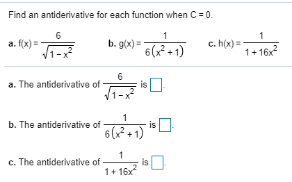 Solved i Find an antiderivative for each function when C 0. | Chegg.com