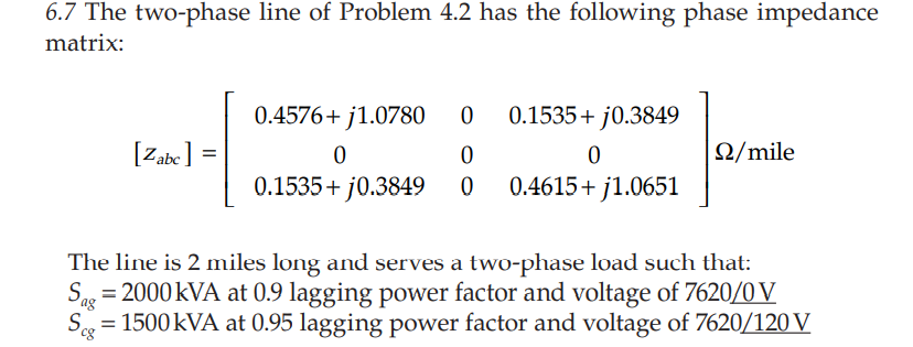 Solved 6.7 The two-phase line of Problem 4.2 has the | Chegg.com