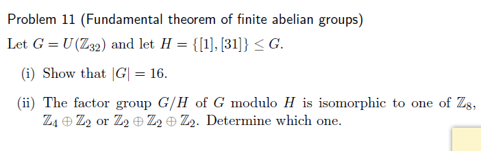Solved Problem 11 (Fundamental theorem of finite abelian | Chegg.com