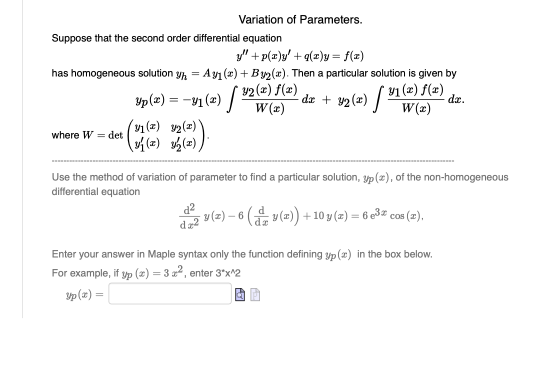 Solved = = Variation of Parameters. Suppose that the second | Chegg.com