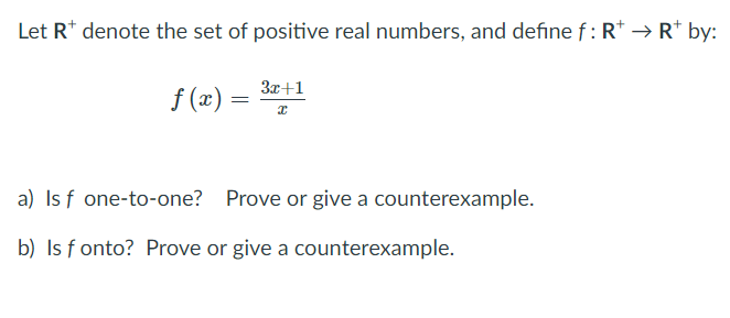Solved Let R* denote the set of positive real numbers, and | Chegg.com