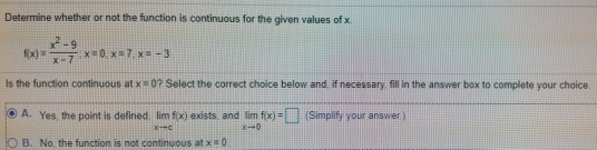 Solved Determine whether or not the function is continuous | Chegg.com