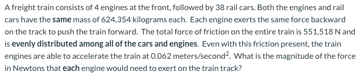 Solved A freight train consists of 4 engines at the front, | Chegg.com