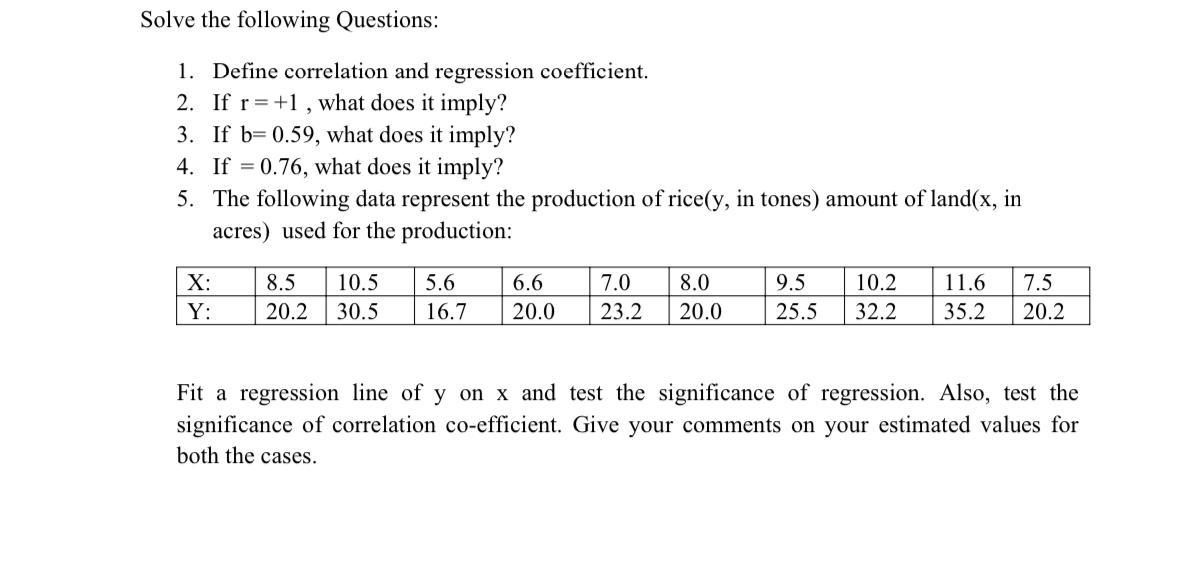 Solved Solve the following Questions: 1. Define correlation | Chegg.com