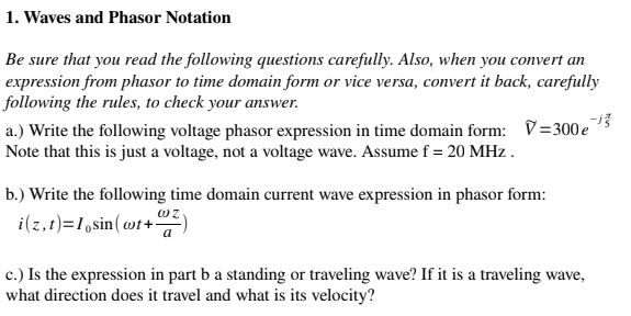 Solved 1. Waves and Phasor Notation Be sure that you read | Chegg.com