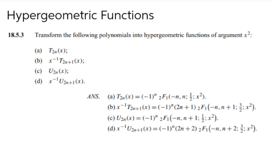 Solved Hypergeometric Functions 18.5.3 Transform the | Chegg.com