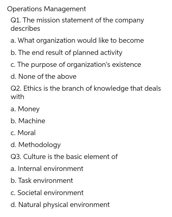 Solved Operations Management Q1. The mission statement of | Chegg.com