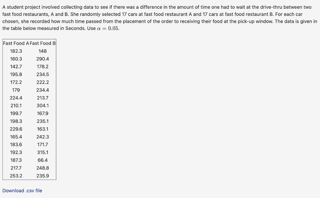 Solved A student project involved collecting data to see if | Chegg.com