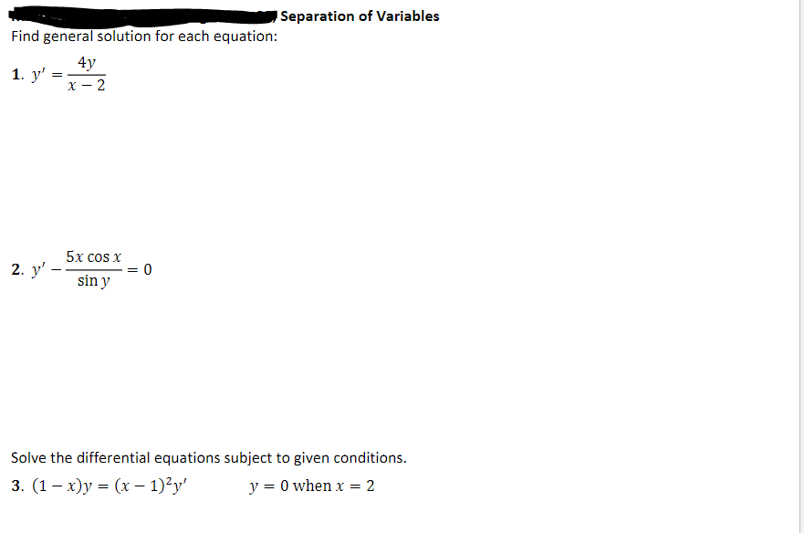 Solved Separation of Variables Find general solution for | Chegg.com
