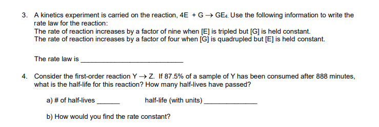 Solved 3. A kinetics experiment is carried on the reaction, | Chegg.com