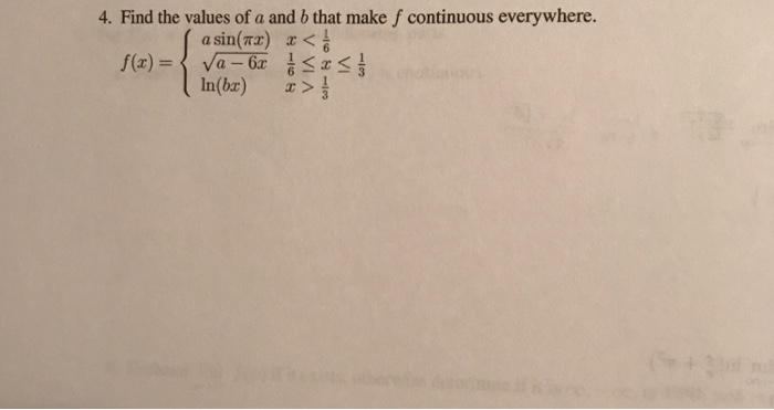 Solved 4. Find the values of a and b that make f continuous | Chegg.com