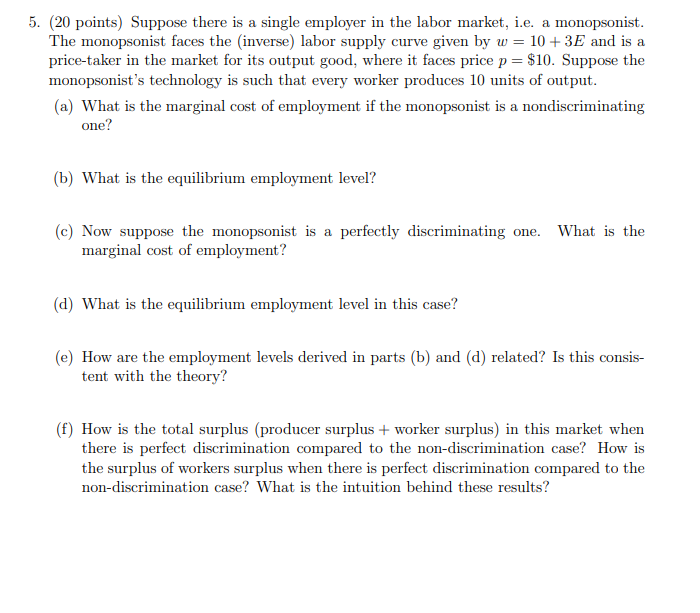 Solved 5. (20 points) Suppose there is a single employer in | Chegg.com