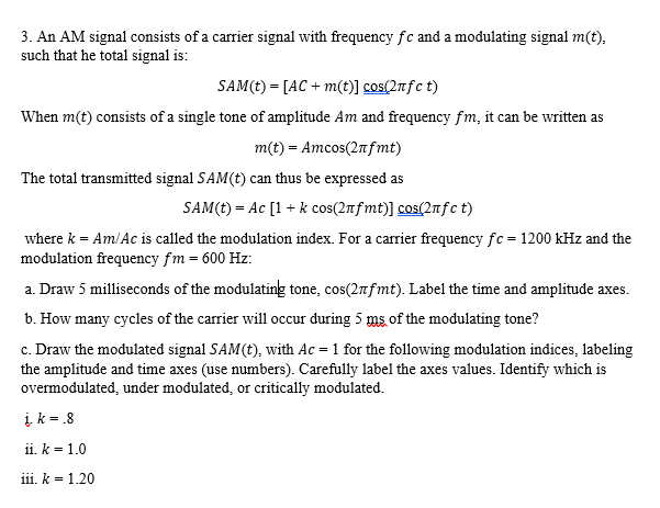 Solved 3. An AM signal consists of a carrier signal with | Chegg.com