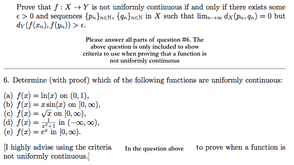 Solved Prove that f:X + Y is not uniformly continuous if and | Chegg.com