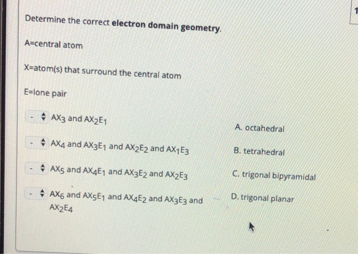 Solved Determine the correct electron domain geometry A | Chegg.com