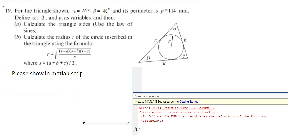 Solved 19. For the triangle shown, a = 80°3 = 40° and its | Chegg.com