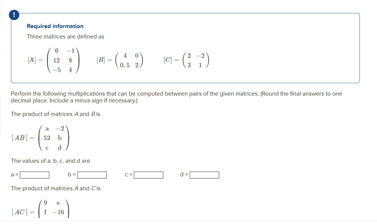 Solved Required information Three matrices are defined as | Chegg.com