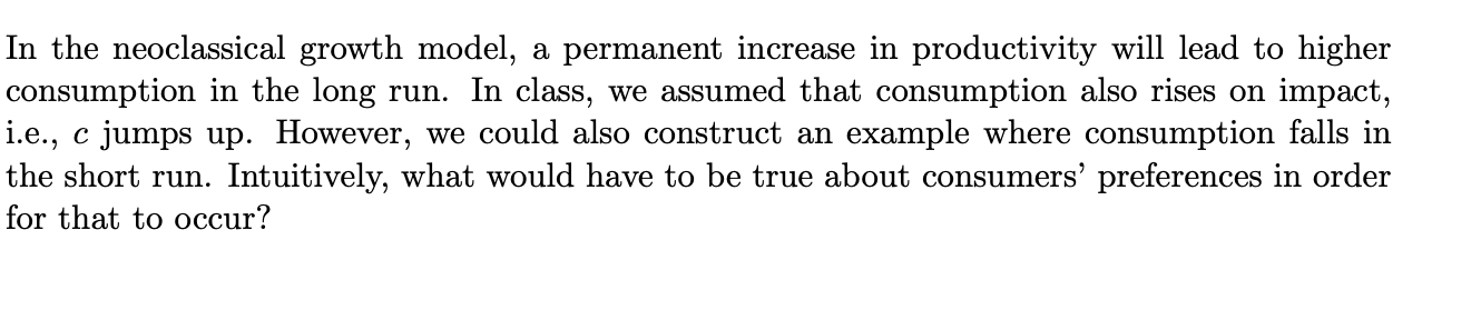 Solved In the neoclassical growth model, a permanent | Chegg.com