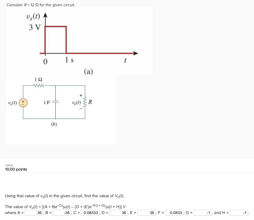Solved Using that value of vs(t) in the given circuit, find | Chegg.com