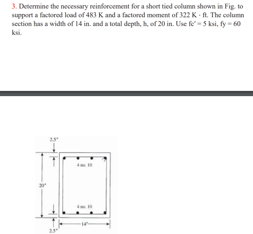 Solved 3. Determine the necessary reinforcement for a short | Chegg.com