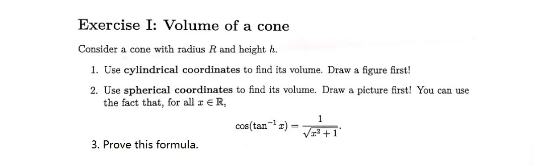 Exercise I: Volume of a cone Consider a cone with | Chegg.com