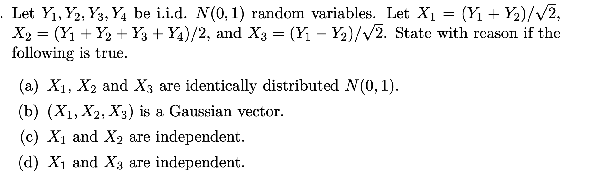 Solved . Let Y1, Y2, Y3, Y4 be i.i.d. N(0,1) random | Chegg.com