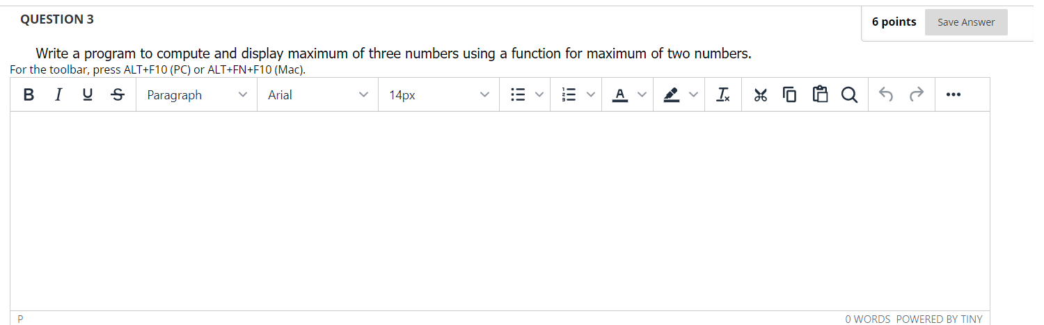 Solved QUESTION 3 6 points Save Answer Write a program to | Chegg.com