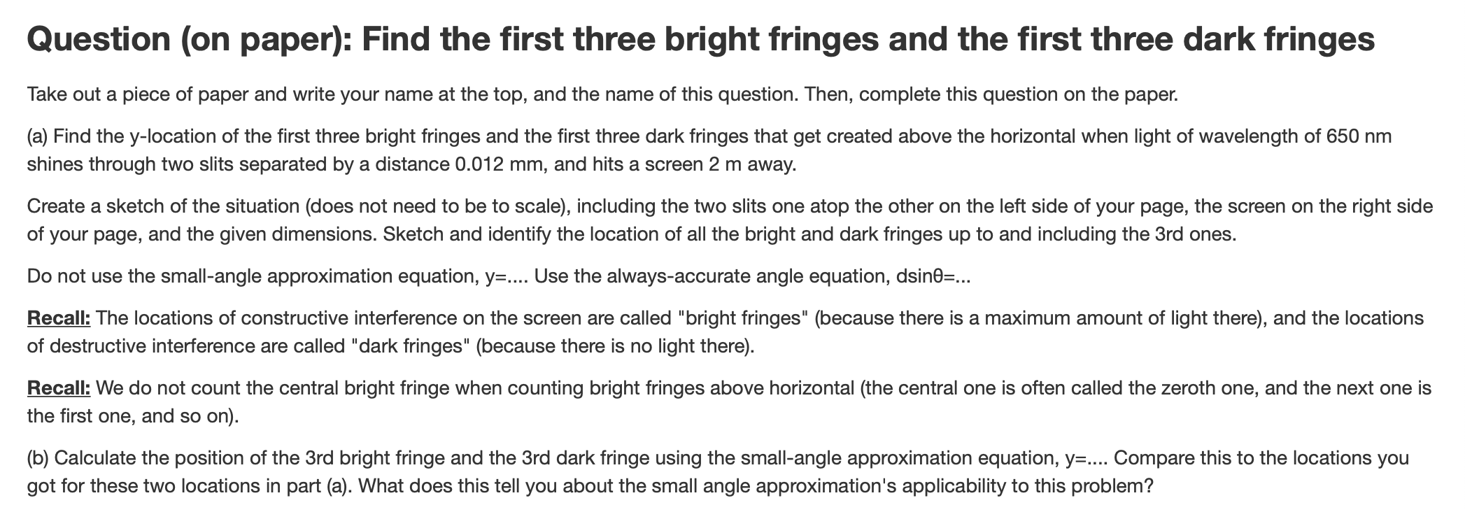 Solved Question (on paper): Find the first three bright | Chegg.com