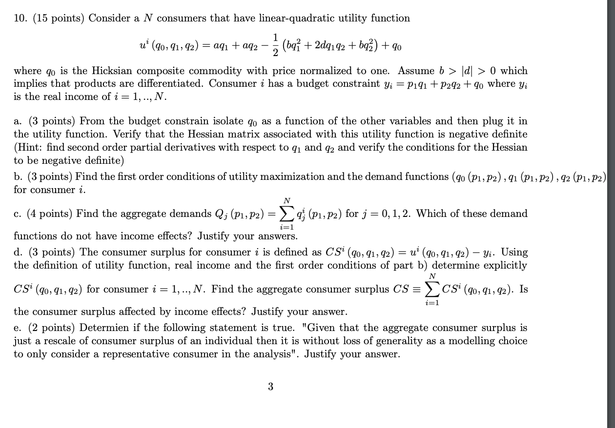 Solved 10. (15 points) Consider a N consumers that have | Chegg.com