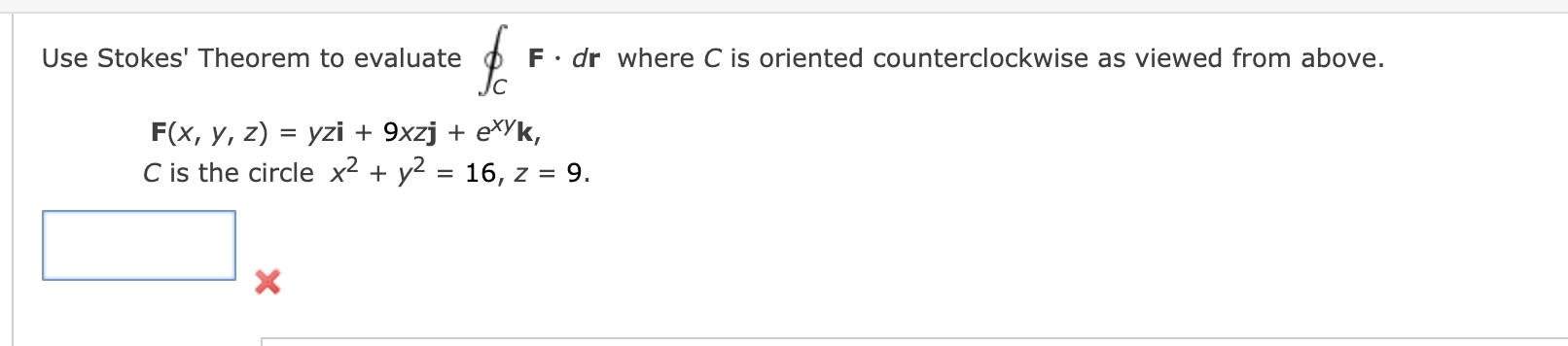 Solved Use Stokes' Theorem to evaluate o∫C﻿F*dr ﻿where C ﻿is | Chegg.com