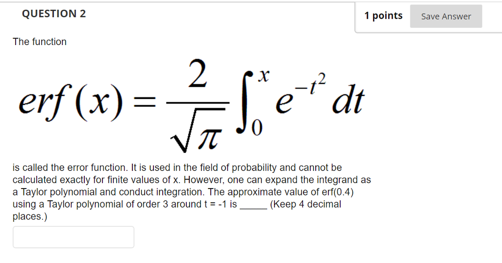 Solved QUESTION 2 1 points Save Answer The function 2 erf | Chegg.com