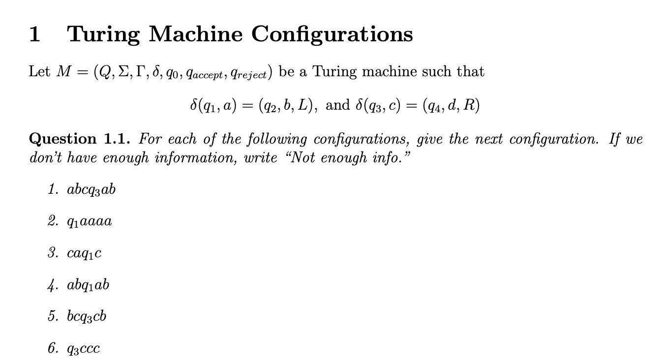 Solved 1 Turing Machine Configurations Let M = (Q, E, F, 8, | Chegg.com