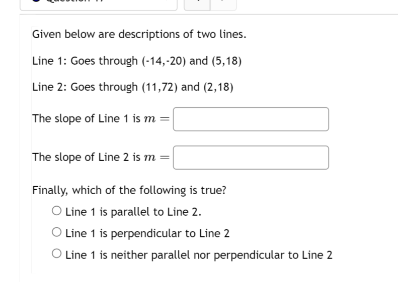 Solved Given below are descriptions of two lines. Line 1: | Chegg.com