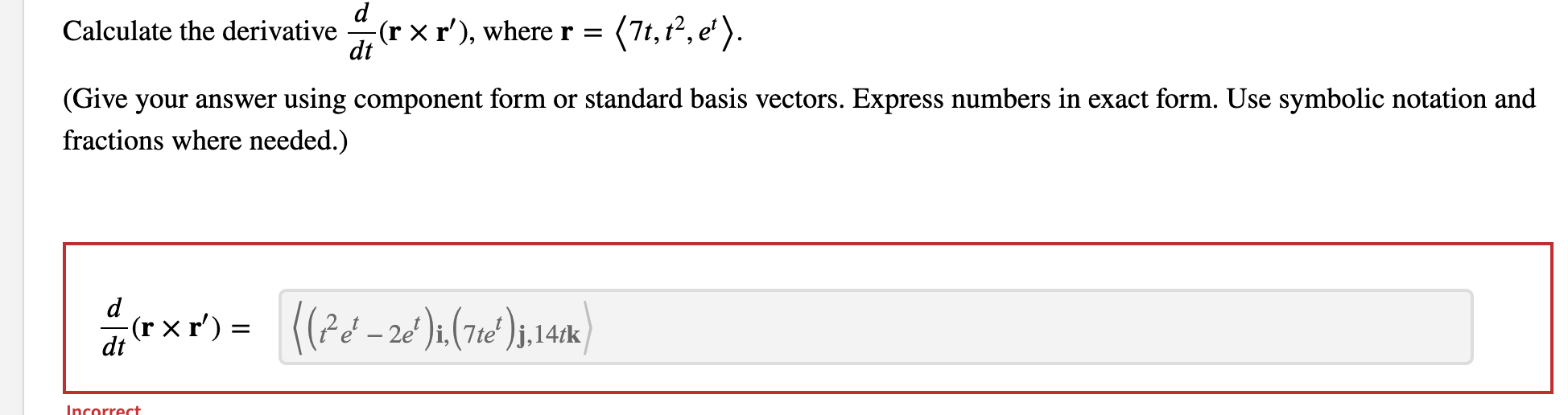 Solved Calculate the derivative dtd(r×r′), where | Chegg.com