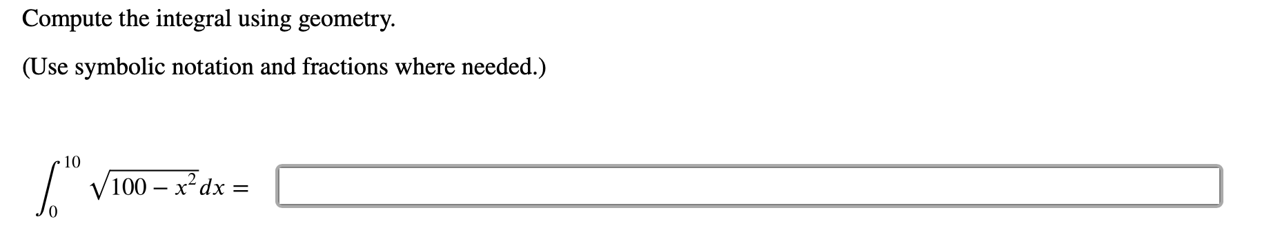 Solved Compute the integral using geometry. (Use symbolic | Chegg.com